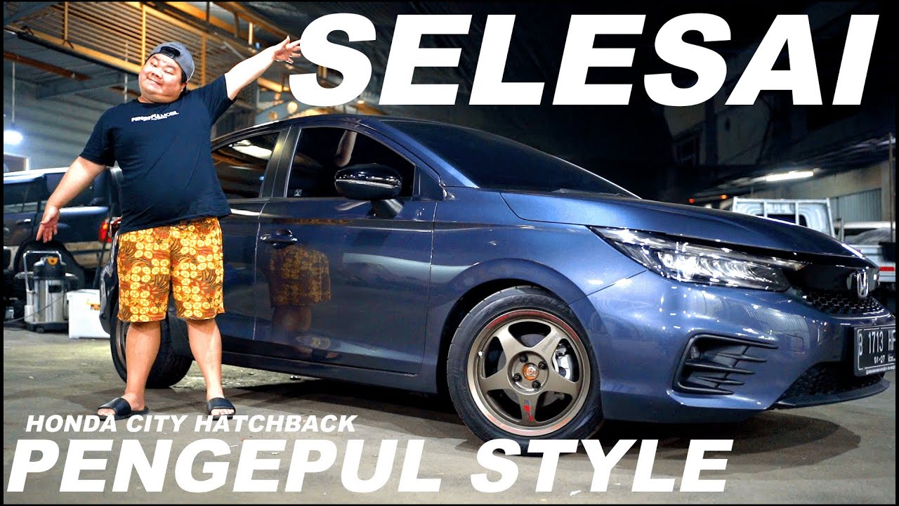 PENGEPUL BANGET !! FITMENT, AUDIO, CAT MOBIL | HONDA CITY HATCHBACK ...