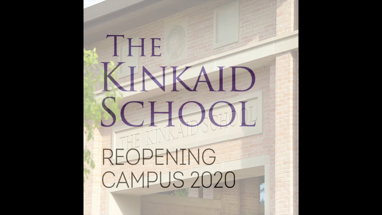 Reopening The Kinkaid School Campus - Fall 2020 - YouTube