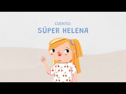 Cuento: SUPER HELENA - YouTube