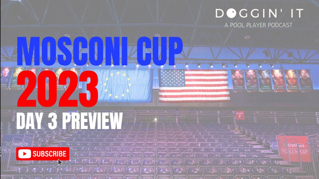 Mosconi Cup Day 3 Preview presented by Fort Worth Billiards - YouTube
