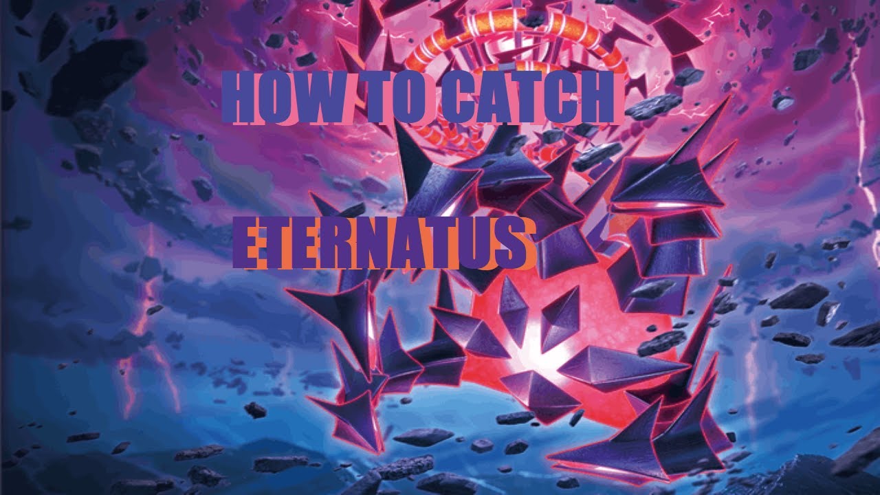 HOW TO DEFEAT AND CATCH ETERNATUS [] PROJECT ULTIMA [] - YouTube