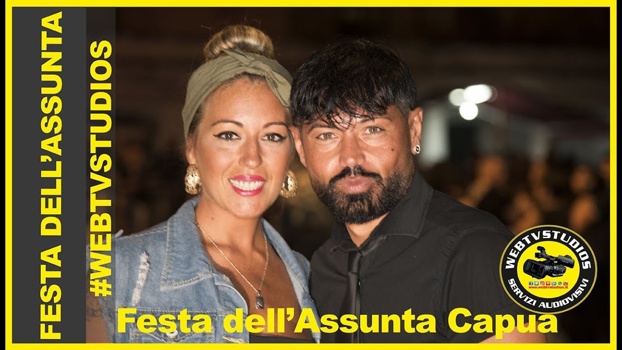 Sabato: Festa dell’Assunta a Capua: Week End tra Fede e Spettacolo # ...