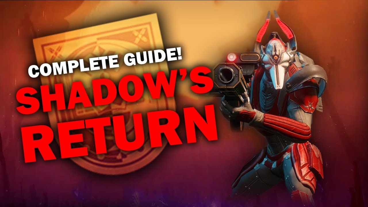 How to EASILY Complete the "Shadow's Return Triumph" in Destiny 2 ...