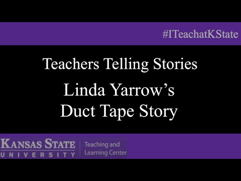 Teachers Telling Stories: Linda Yarrow's Duct Tape Story