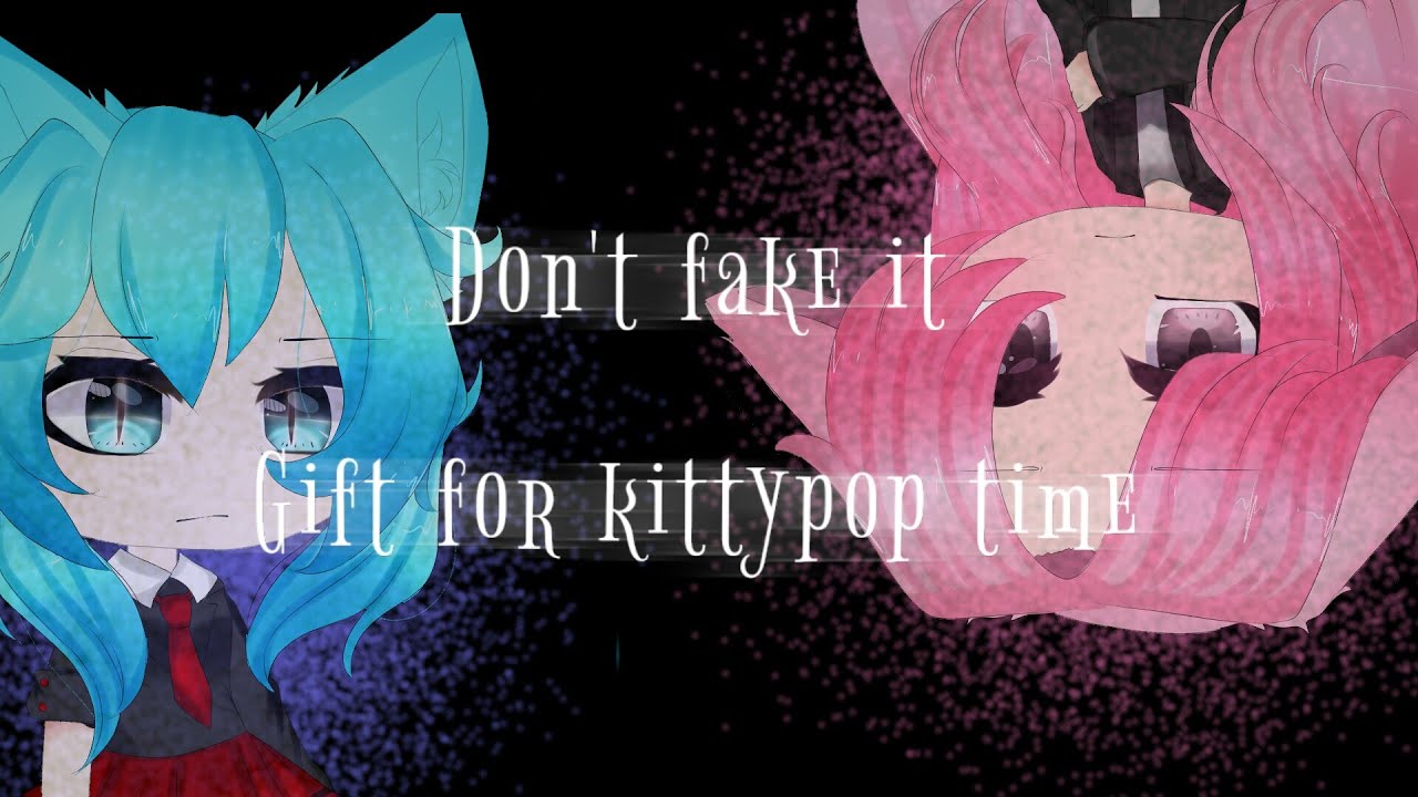 🌹Fake it Meme Gift for kittypop time 🌹 - YouTube