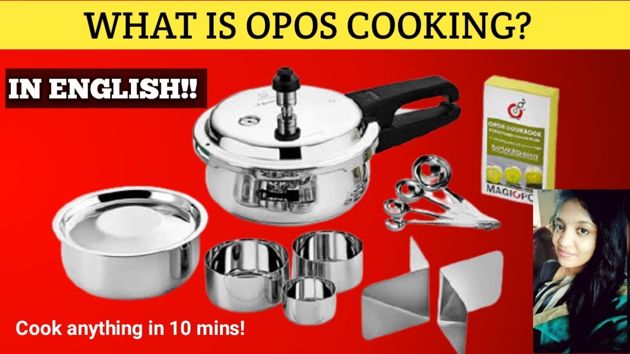 WHAT IS OPOS METHOD OF COOKING ? (IN ENGLISH) FOR BEGINNERS! Advantages ...