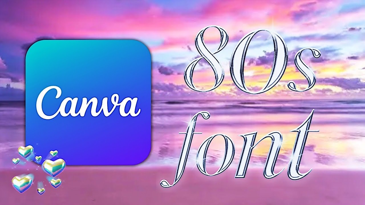 HIDDEN 80 s CANVA FONT Dreamy Chrome YouTube