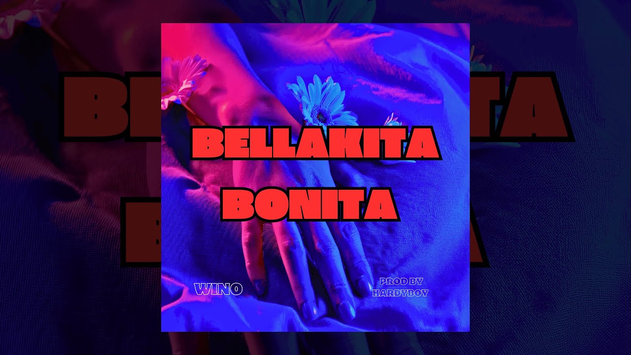 Bellakita Bonita (Video Oficial)-WINO - YouTube