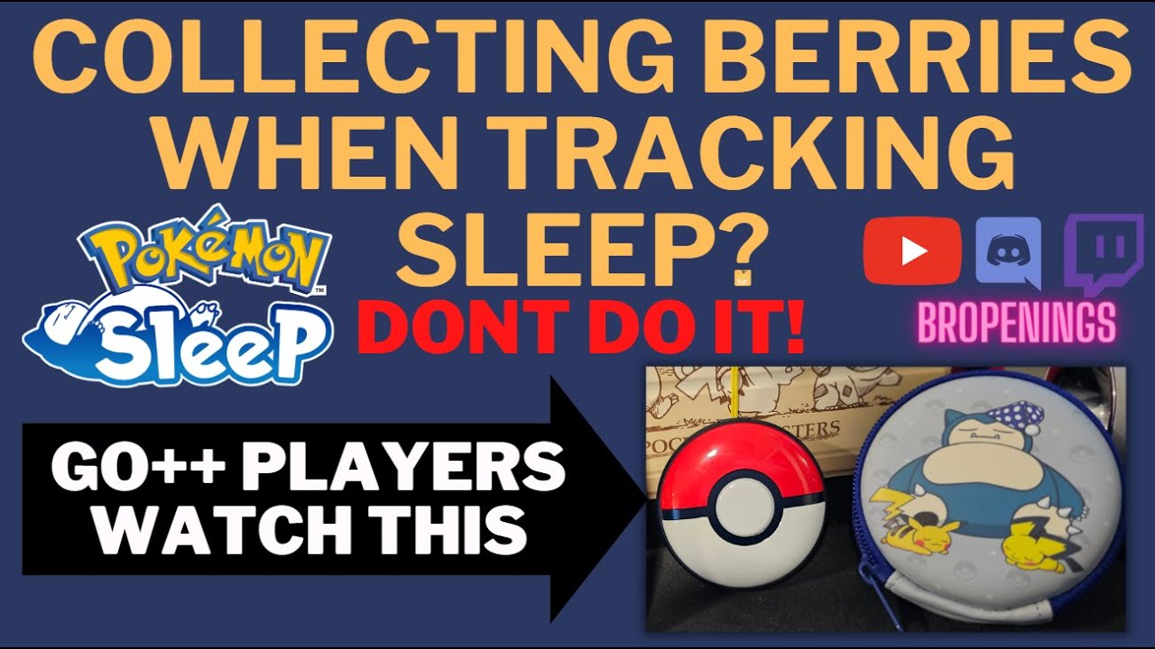 (PATCHED) Should berries be collected when tracking sleep with Pokemon ...