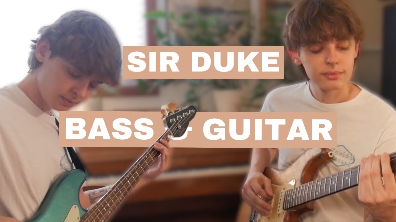 Sir Duke | Bass & Guitar - YouTube
