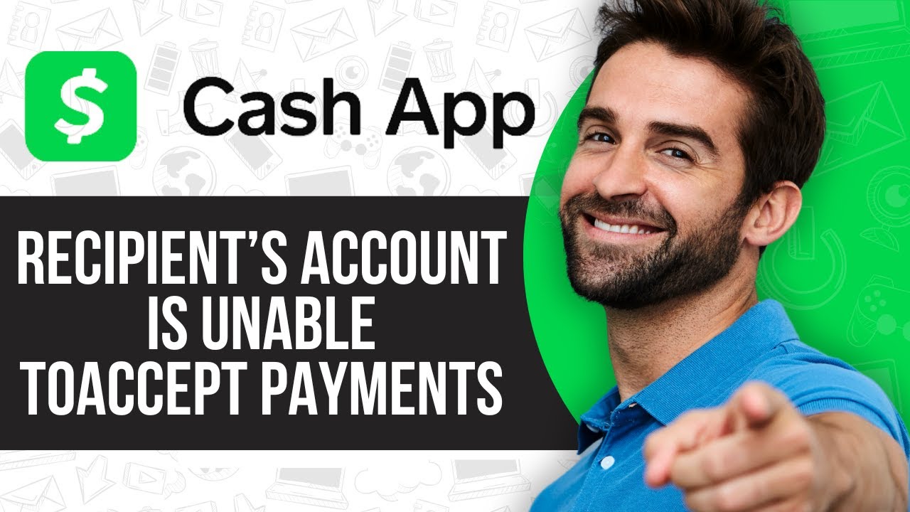 How to Fix Cash App the Recipient’s Account Is Unable to Accept ...