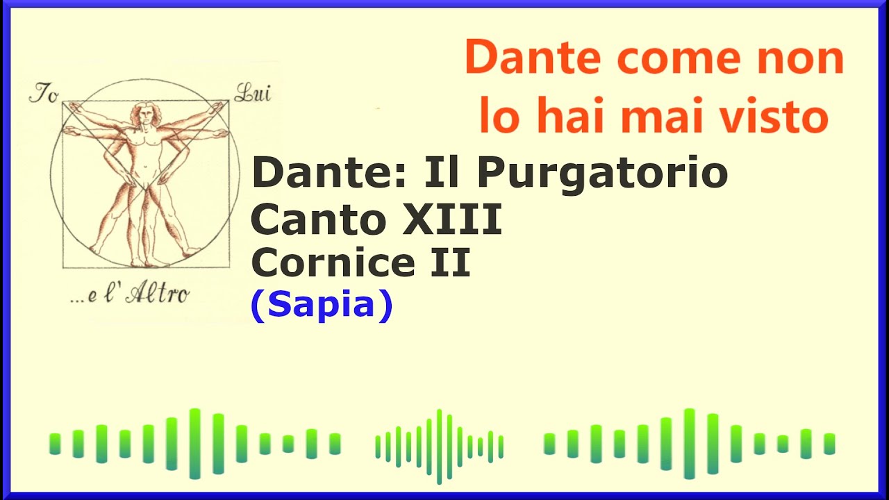 Canto XIII Purgatorio, la Divina Commedia - un viaggio tra vera storia ...