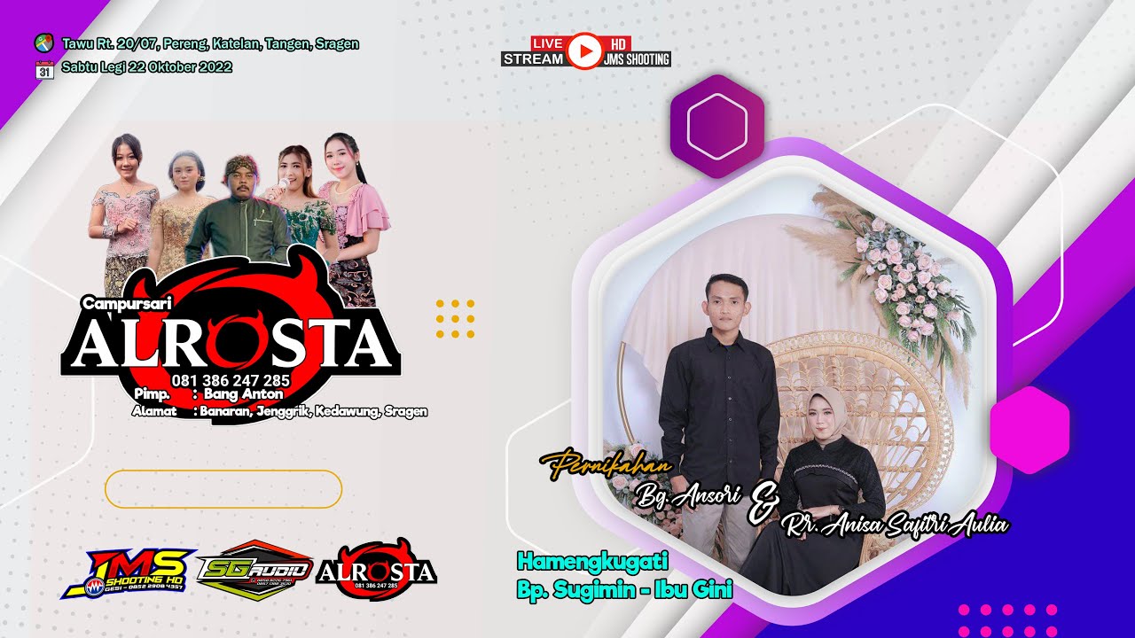 🔴📡LIVE Campursari " ALROSTA" | SG Digita Audio ( Wedding Ashori & Anis ...