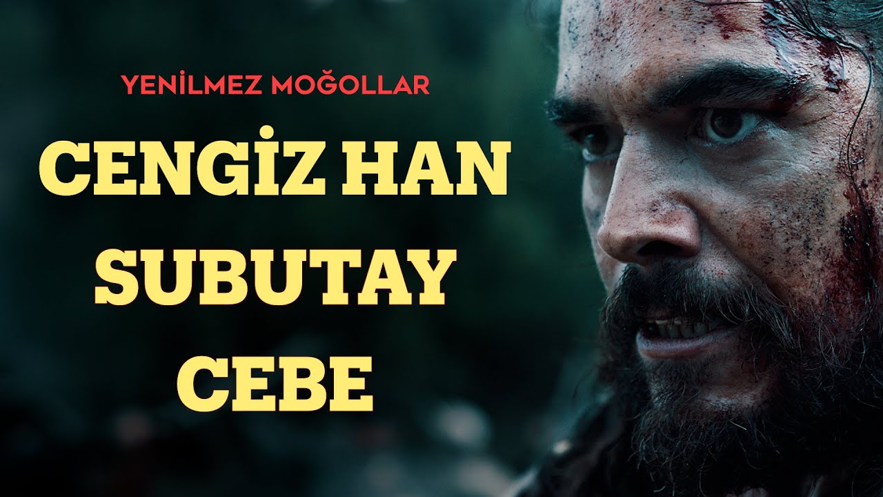 Ruslara Diz Çöktüren Efsane Komutanlar: CENGİZ HAN - SUBUTAY - CEBE ...