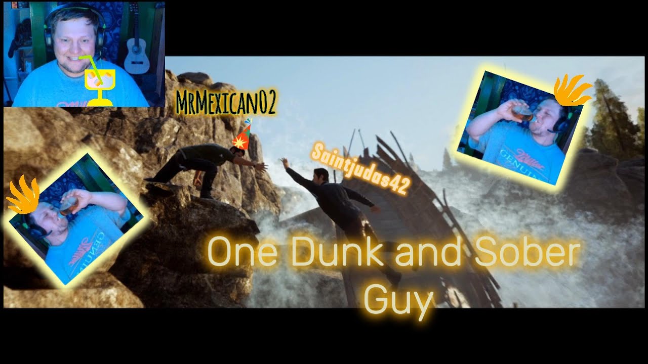 One Dunk and Sober guy! A Way Out Part 3 - YouTube