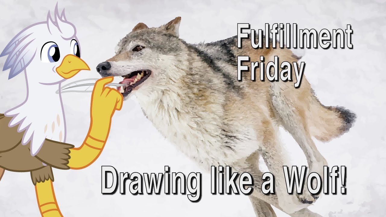 Fulfillment Friday Drawing Like the Wolf - YouTube