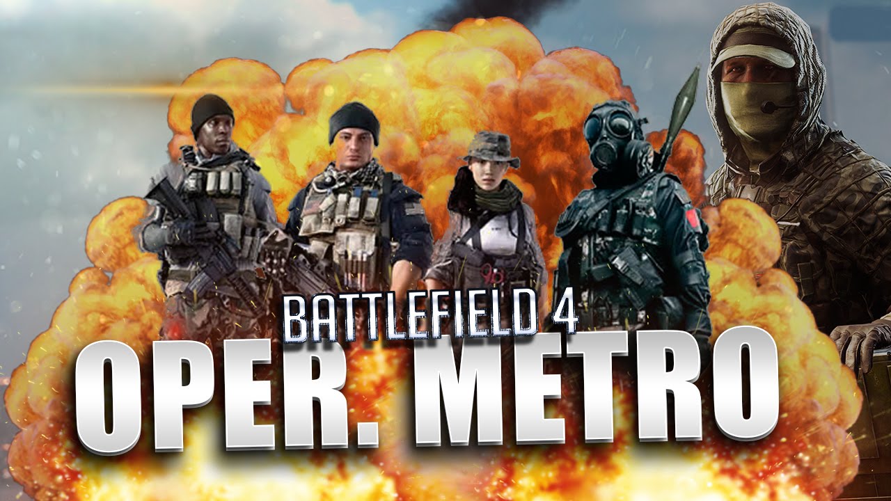 NOSTALGIA !! OPERATION METRO - BF4 !! [1080 60FPS] - YouTube