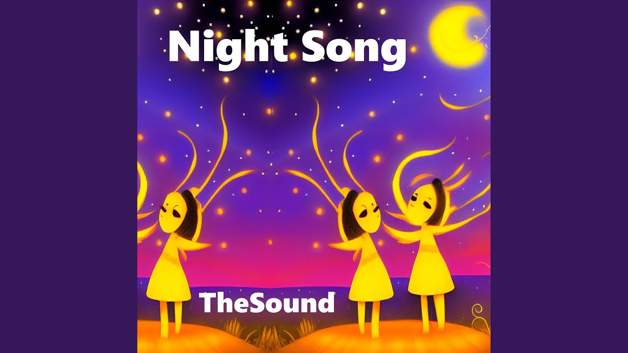 Night Song - YouTube