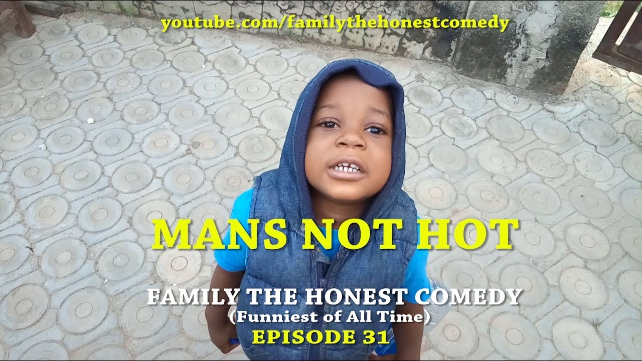 FUNNY VIDEO (MAN IS NOT HOT) (Family The Honest Comedy) (Episode 31 ...