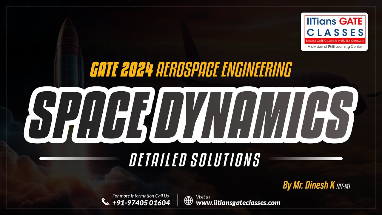 GATE 2024 Aerospace Engineering Question Paper | Space Dynamics ...