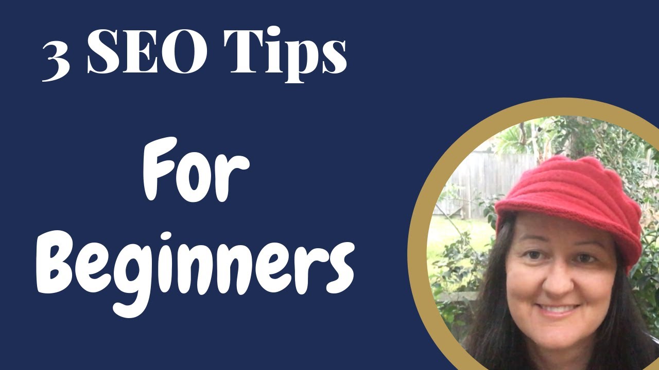 3 SEO Tips for Beginners - YouTube