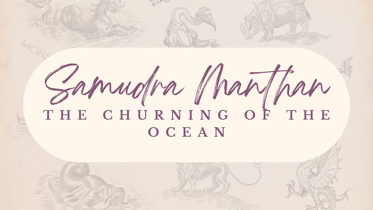 Samudra Manthan: The Churning of the Ocean | Hindu Mythology - YouTube