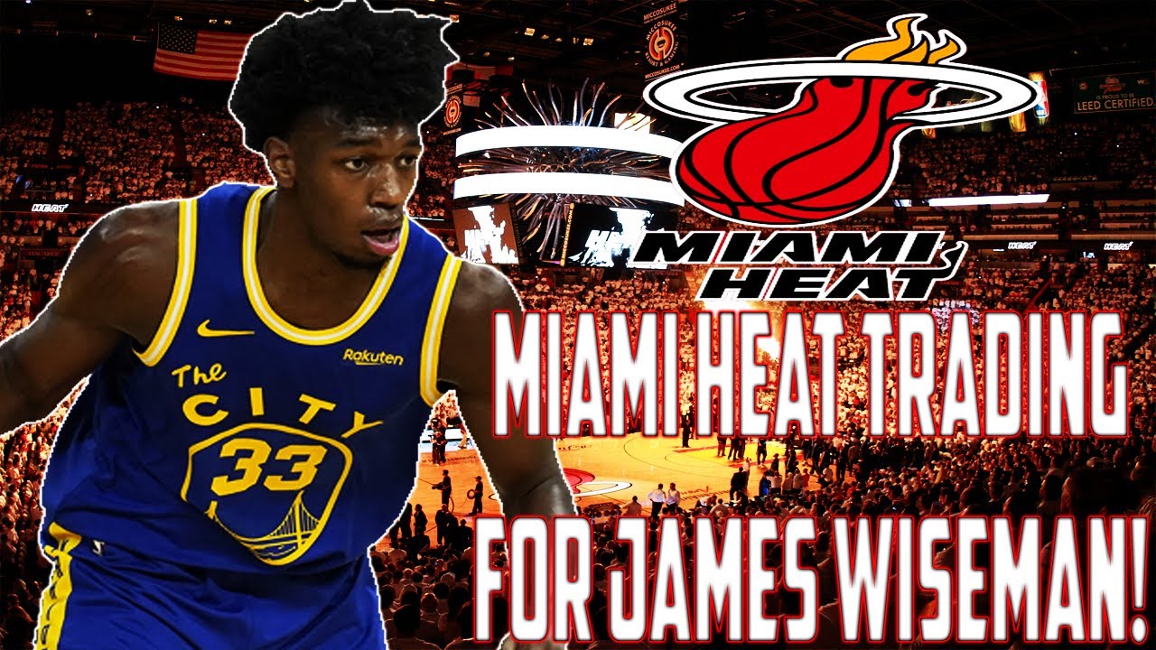 Miami Heat Are Trading For James Wiseman?! Golden State Warriors News ...