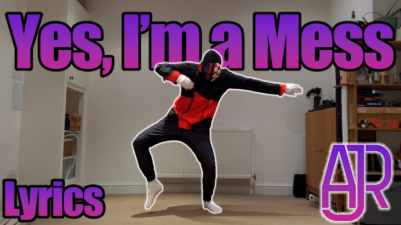 Yes, I’m a Mess (Lyrics Dance Cover) - AJR (@ajr) | Freestyle | Flaming ...