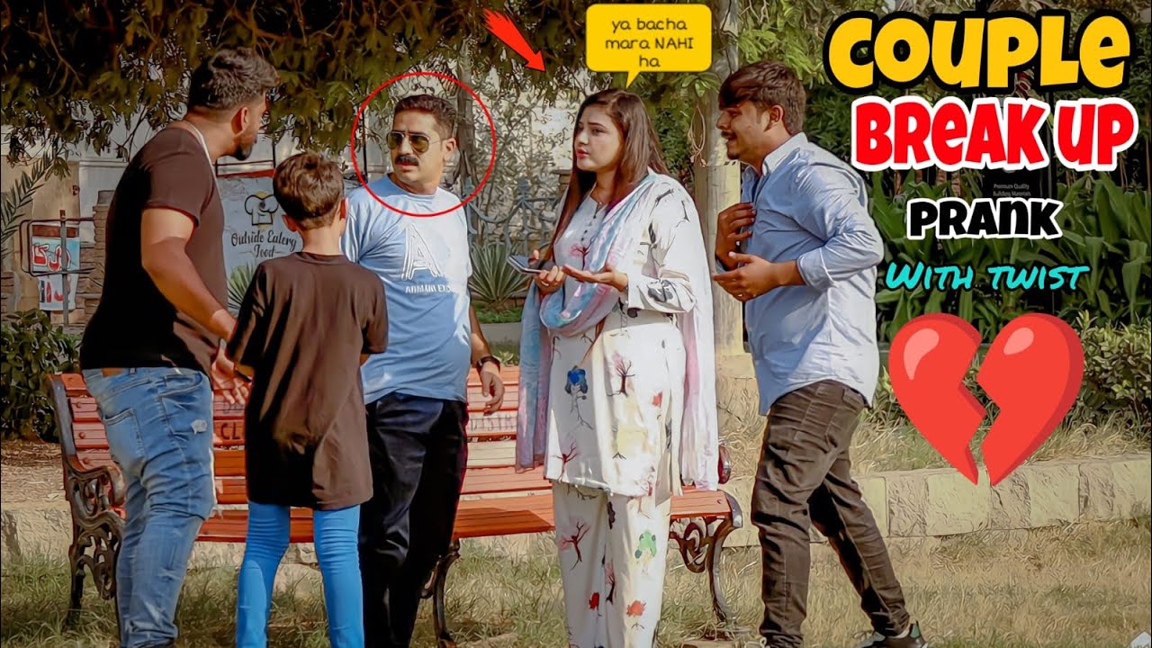 Couple Breakup Prank With Twist | Prank In Pakistan | The Crazy Legend ...