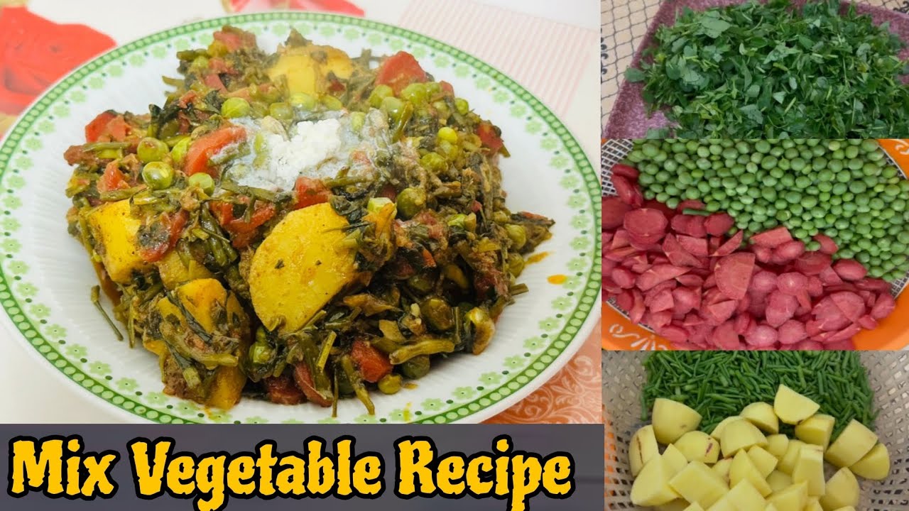 Mix Vegetable Banane Ka Asal Tarika | Mix Vegetable Recipe | Lahori ...