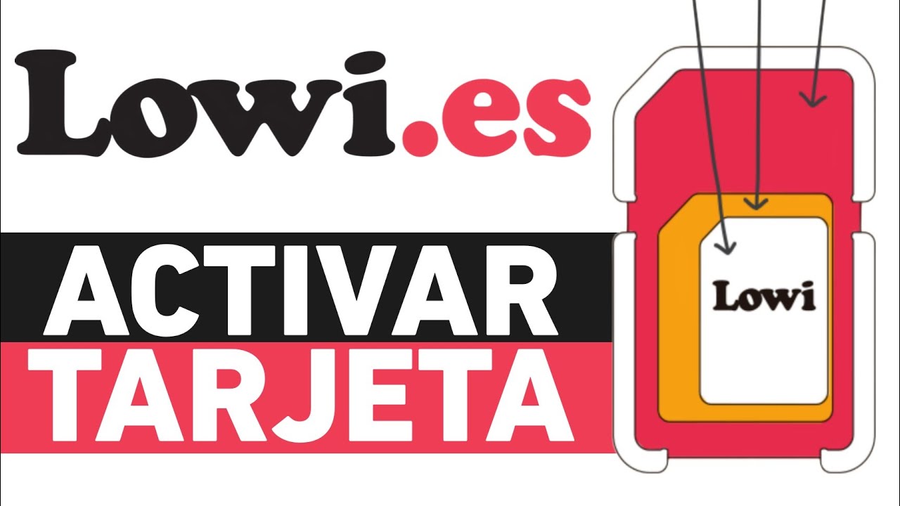 Como Activar TARJETA SIM LOWI- Guia Paso a Paso - YouTube