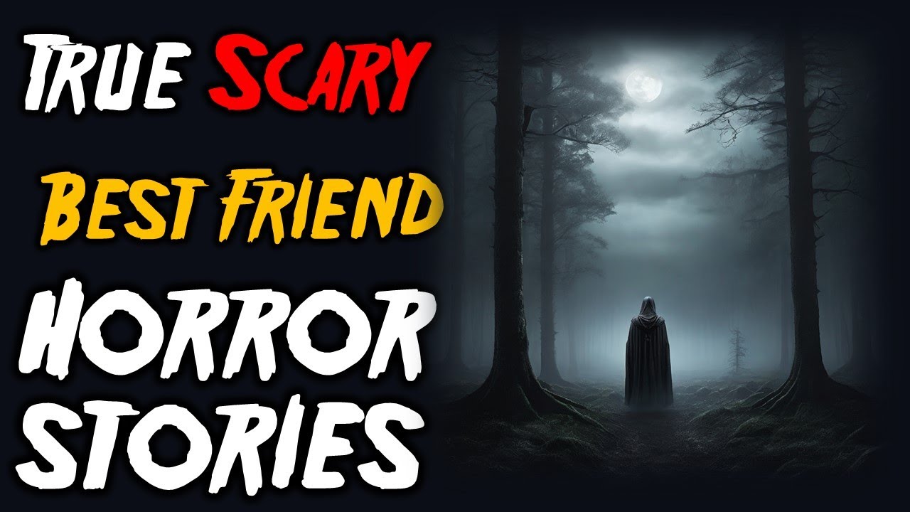 3 True Best Friend Scary Stories | Horror Stories - YouTube