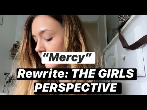 "Mercy" THE GIRLS PERSPECTIVE - YouTube