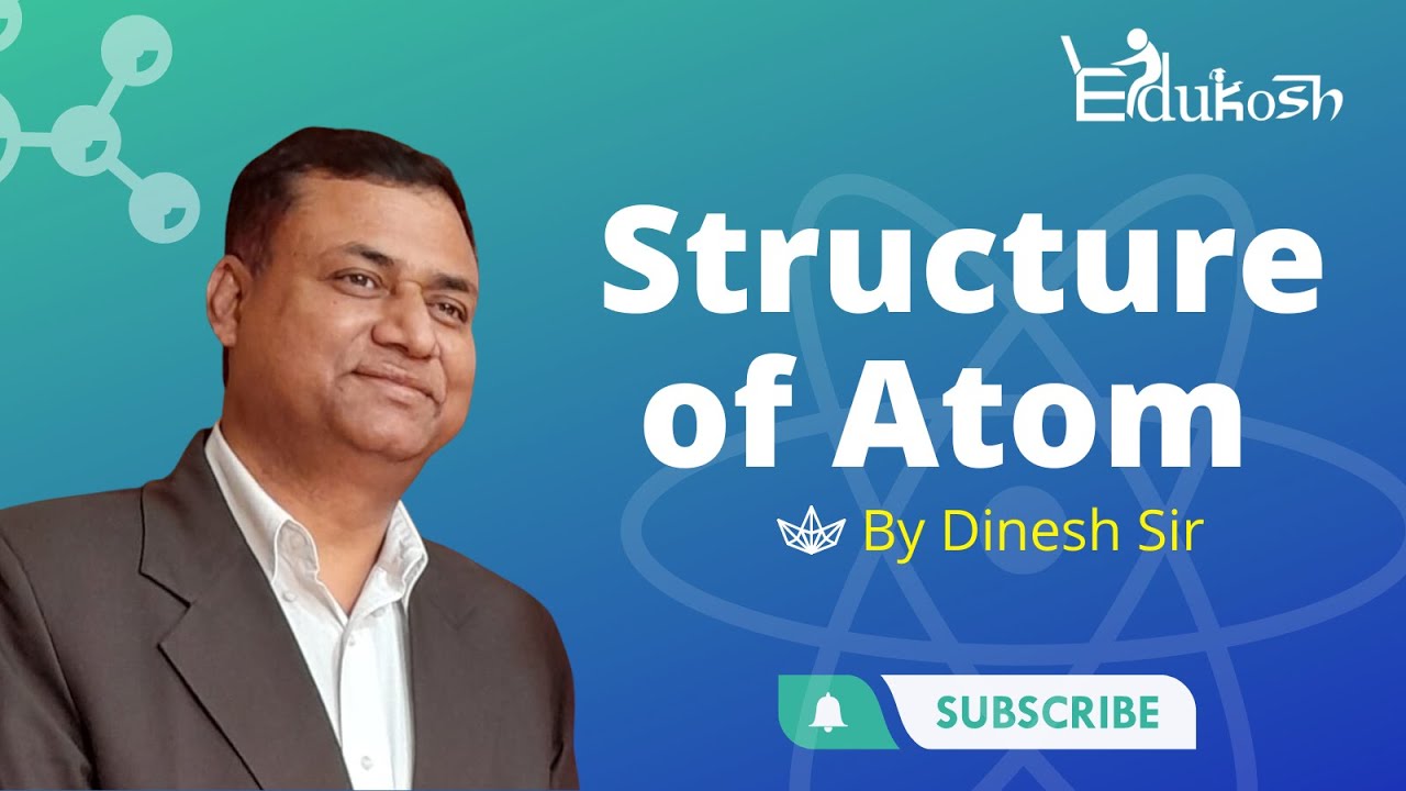 Structure of Atom | Hydrogen Spectrum - 2 | By Dinesh Sir | Edukosh - YouTube