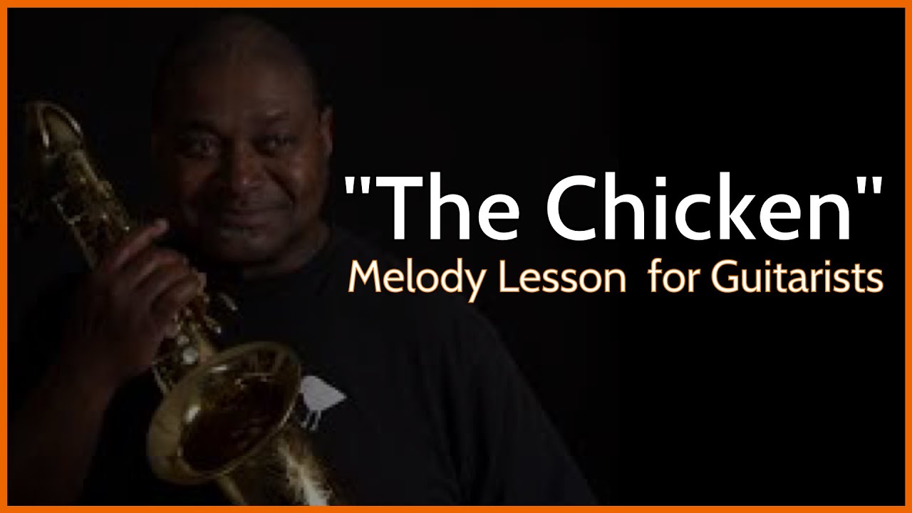 "The Chicken" (Pee Wee Ellis) Guitar Lesson - YouTube