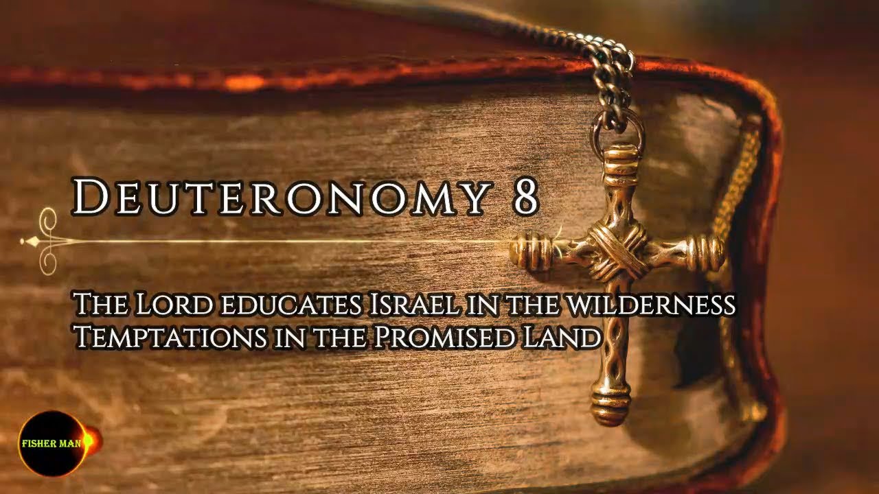 Deuteronomy 8 - YouTube