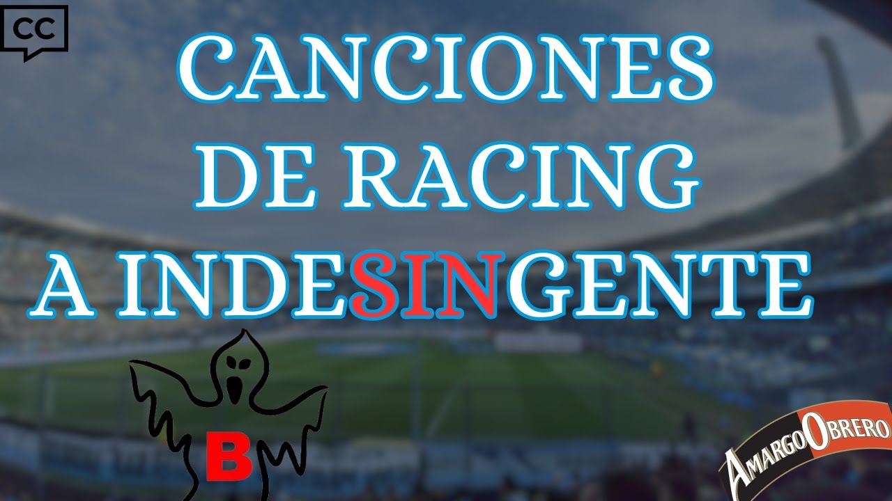 Mejores canciones de Racing Club para Independiente 👻 TOP 7 (CON LETRA ...