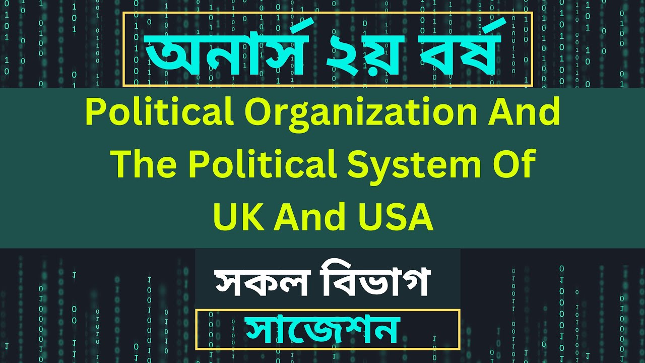 Honours 2nd Year Political Organization And The Political System Of UK ...