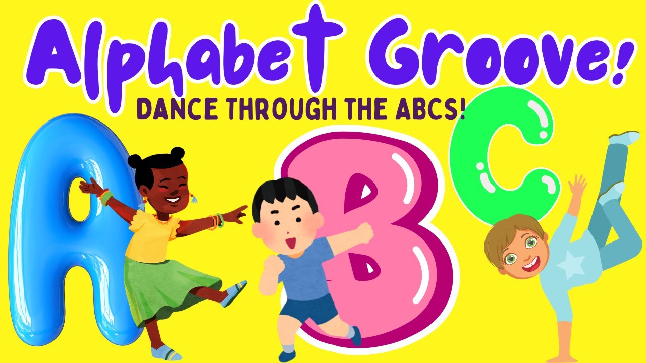 Alphabet Groove: Learn ABC Letters with Fun Moves! - YouTube