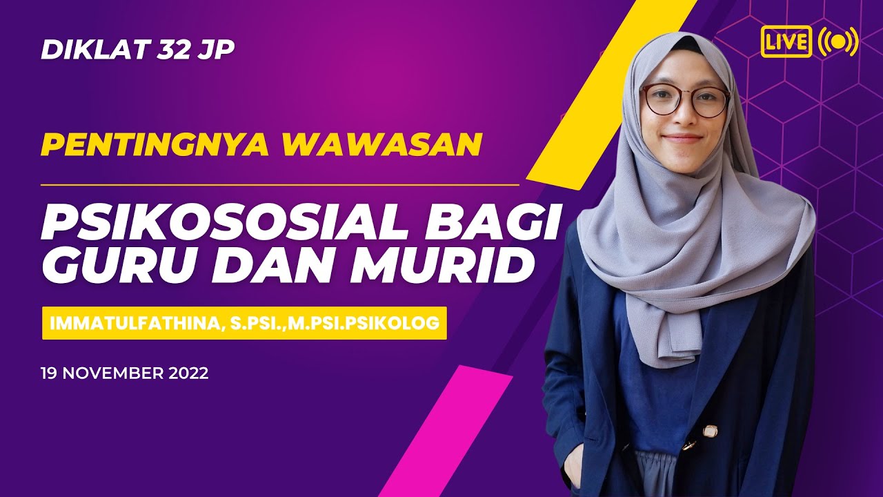 Diklat ! Pentingnya Wawasan Psikososial Bagi Guru dan Murid - YouTube