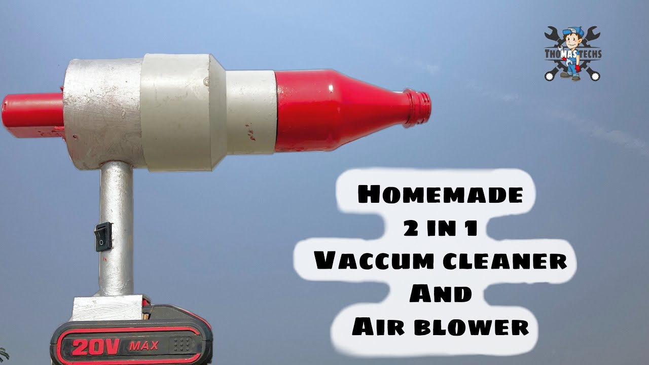 Homemade 2 in 1 tool || Vaccum cleaner and air blower - YouTube