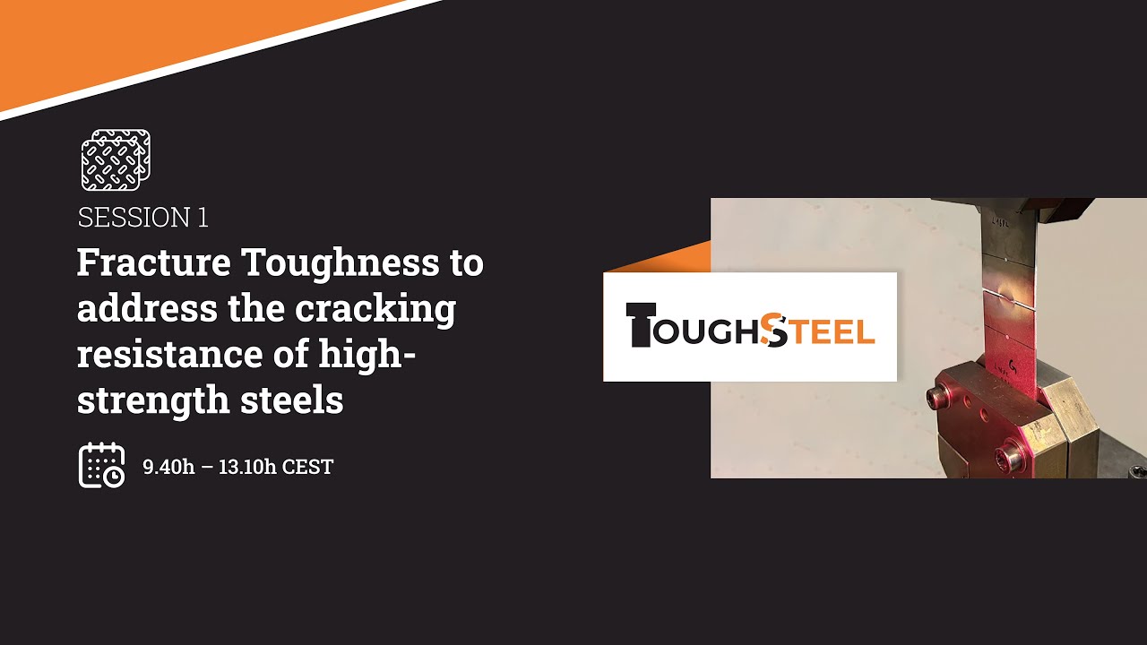 ToughSteel - Session 1 - Fracture toughness to address cracking ...