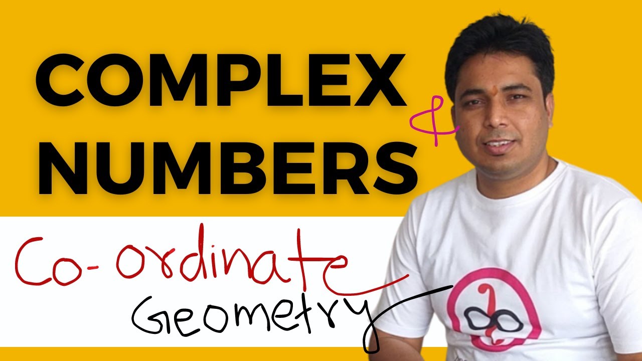 Complex Number as a position vector, Concept of coordinate geometry ...