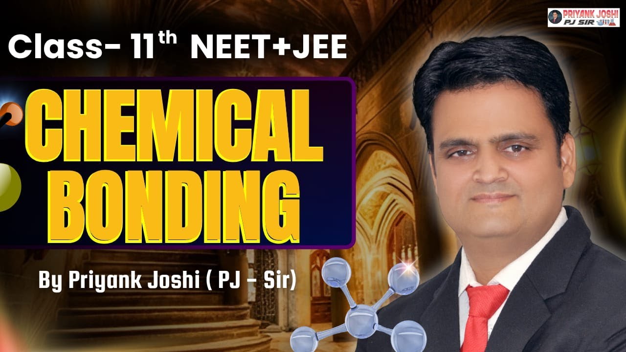 Chemical Bonding Lec-4 Class 11 | NEET + JEE 2026 | Full Chapter ...