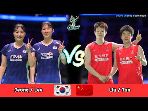 🟢Jeong / Lee (KOR) vs Liu / Tan (CHN) | Women's Doubles | Badminton 2026