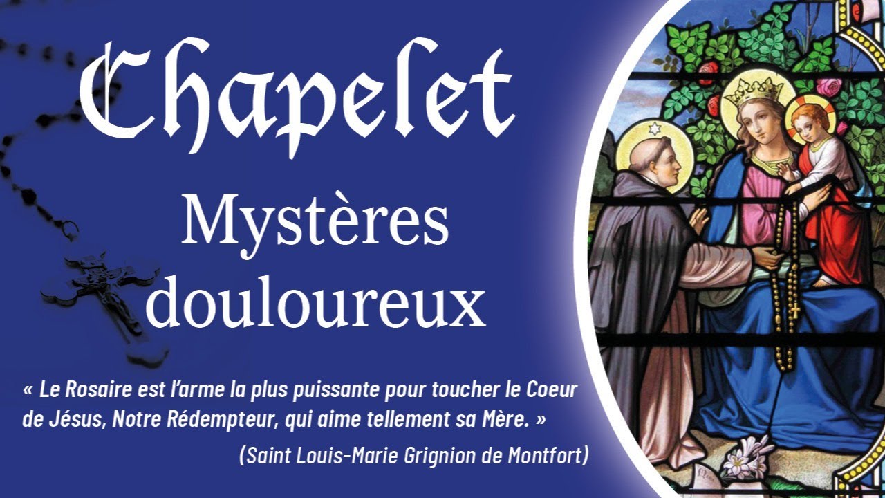 Chapelet - Mystères douloureux. - YouTube