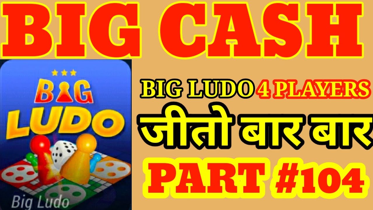 Best Ludo Earning Apps In 2025 | Big Cash Big Ludo 2025 |Big cash ludo ...
