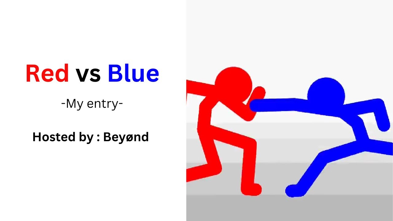 Red vs Blue (hosted by @beyond54 ) My entry 2 - YouTube