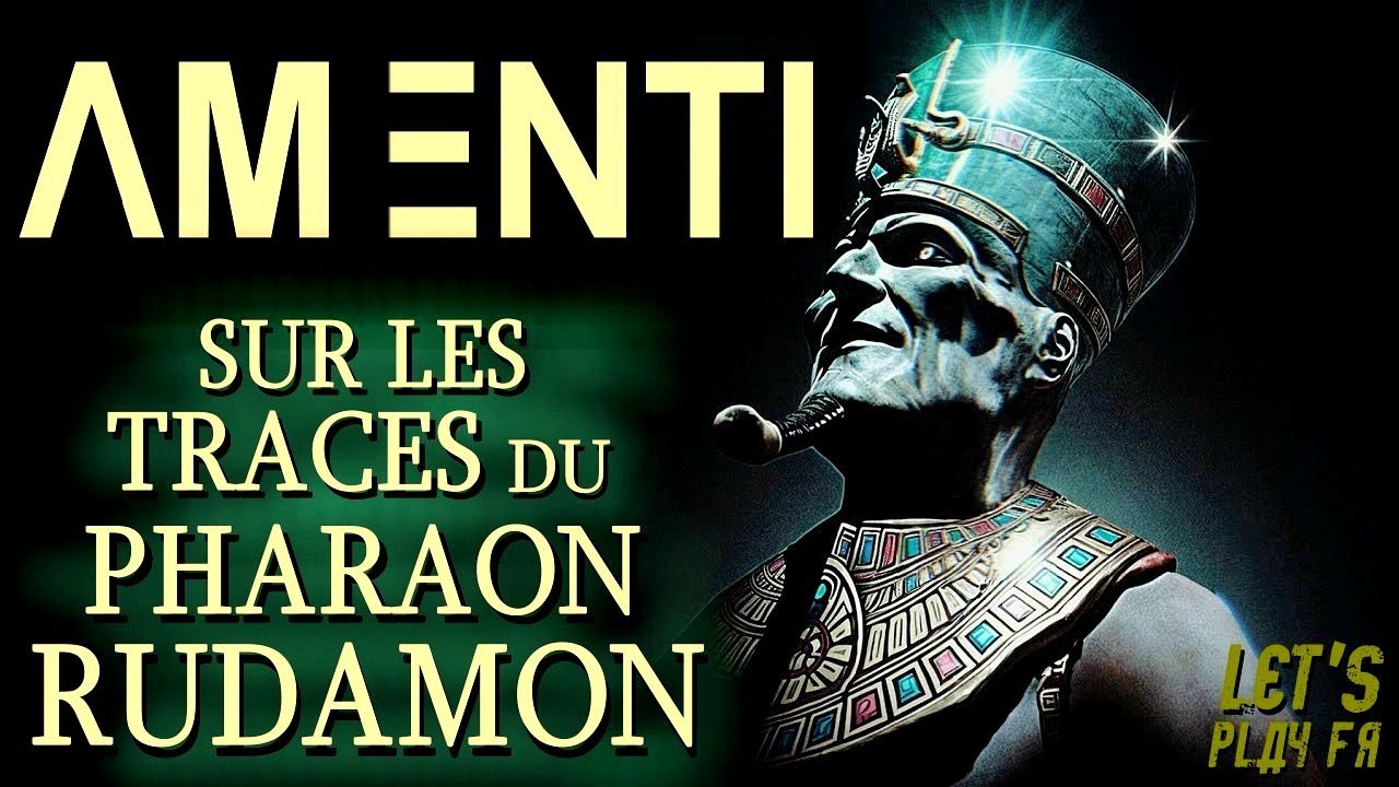AMENTI | SUR LES TRACES DU PHARAON RUDAMON - FR - YouTube