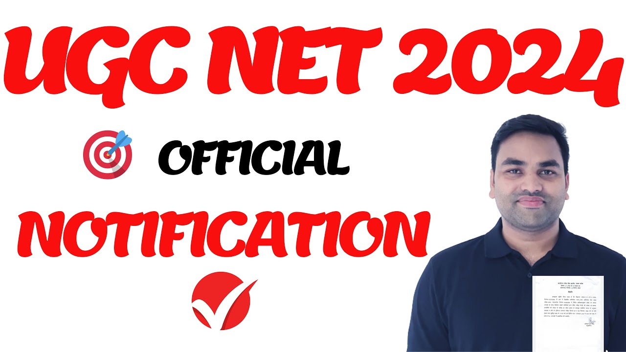 OFFICIAL:' UGC NET NOTIFICATION 2024 || UGC NET 2024 NOTIFICATION DECEMBER - YouTube